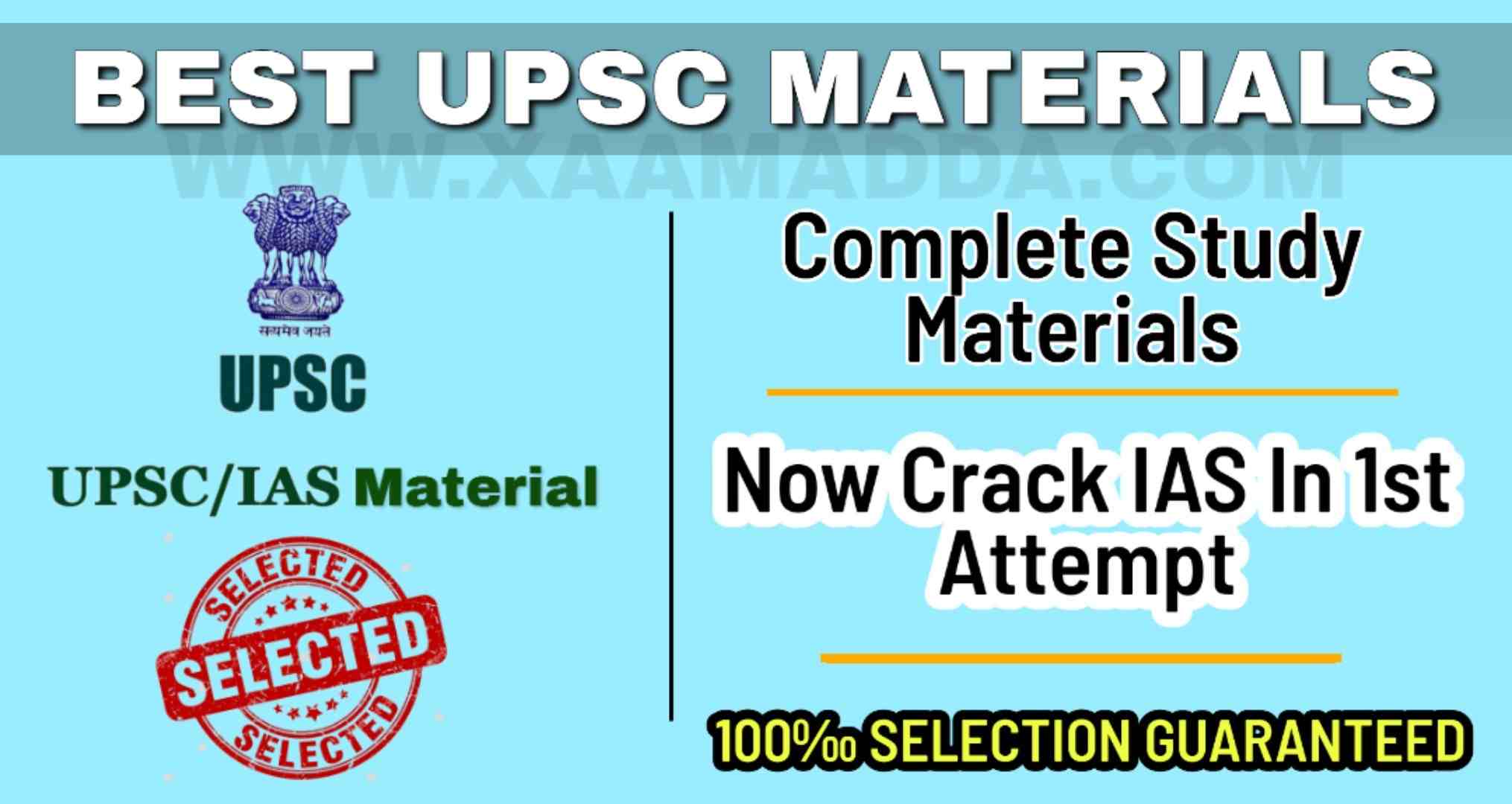 UPSC MATERIAL TO CLEAR IAS IN FIRST ATTEMPT - XaamAdda