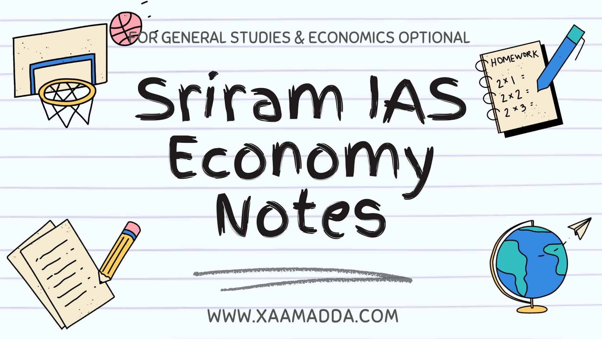 Sriram IAS Economy Notes 2024 PDF: UPSC IAS Study Material - XaamAdda