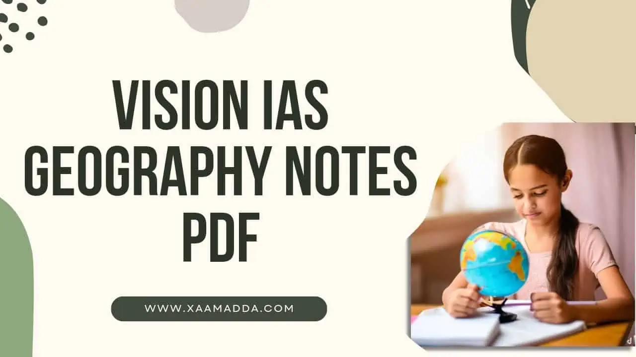 Vision IAS Geography Notes PDF: Your Key to UPSC and State Civil ...